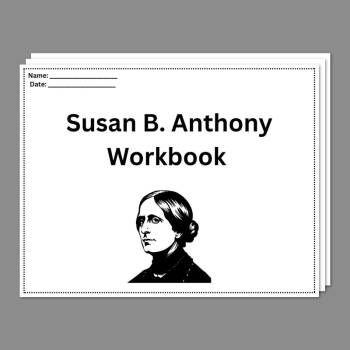 Susan B. Anthony Workbook 📘 ️ :: Resources :: California Educators Together